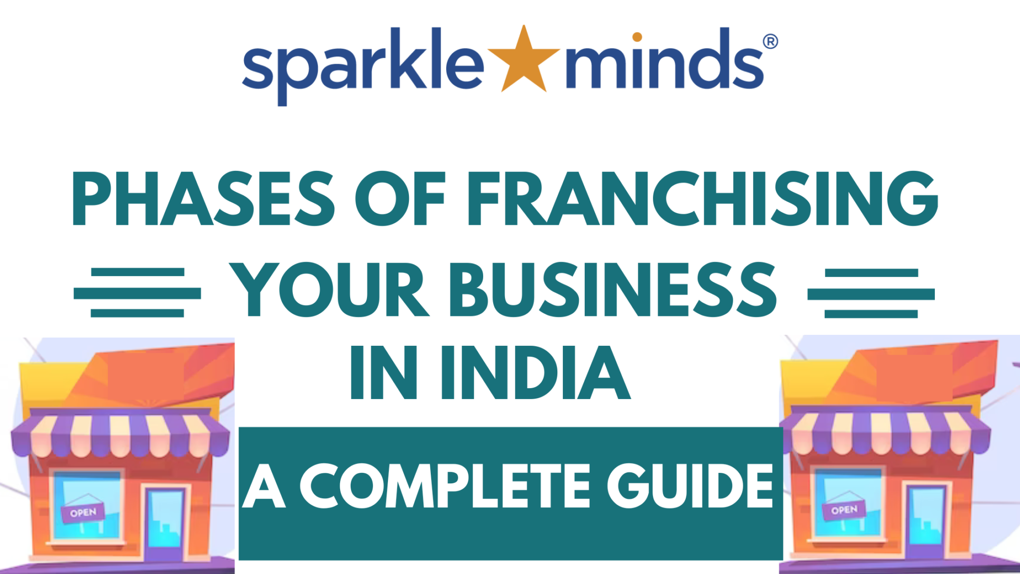 Phases of Franchising Your Business in India - Every Business Owner ...