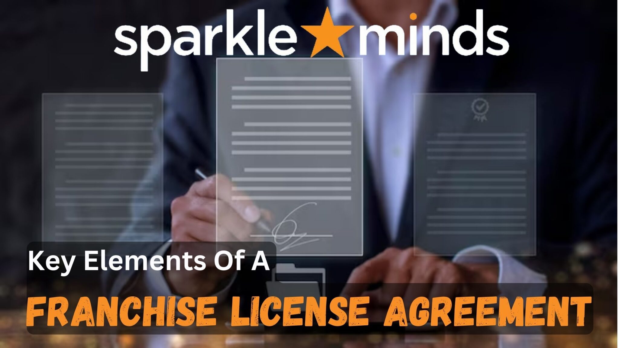 Franchise License Agreement in India: Key Elements & Benefits