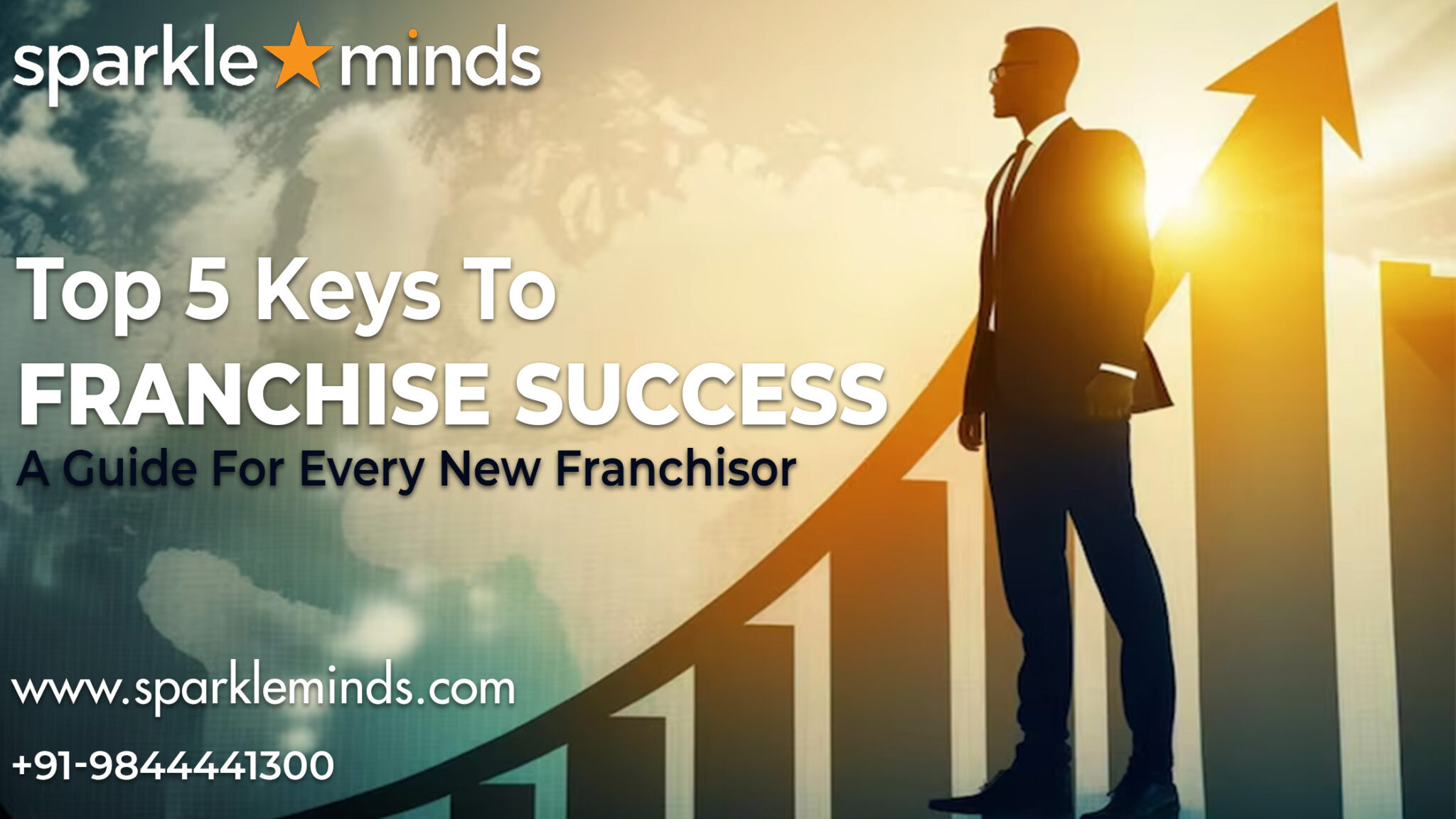 Top 5 Keys to Franchise Success: A Guide For New Franchisor
